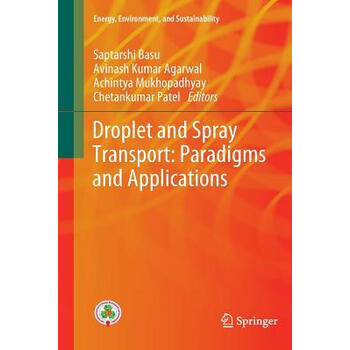Droplet and Spray Transport: Paradigms and Appl