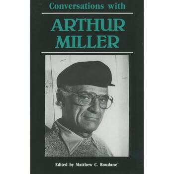 Conversations with Arthur Miller