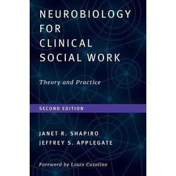 Neurobiology for Clinical Social Work, Second E