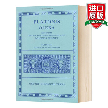 Plato Opera Vol III 英文原版 柏拉图歌剧 第三卷 第2修订版 英语希腊语双语 Opera Volume III Theages Charmides 进口英语书籍