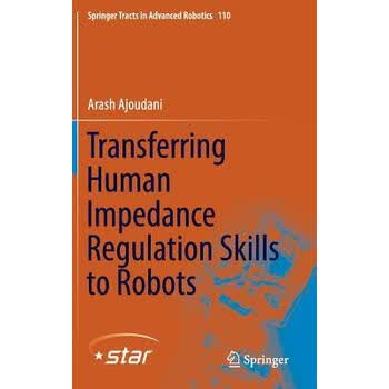 Transferring Human Impedance Regulation Skills t