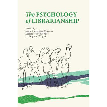 The Psychology of Librarianship