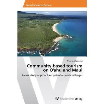 Community-Based Tourism on O'Ahu and Maui