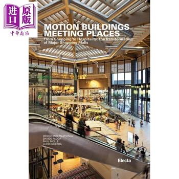 建筑设计 聚会场所：主要购物中心的转型 英文原版 Motion Buildings