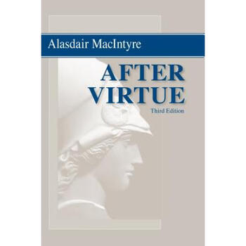 After Virtue: A Study in Moral Theory, Third...
