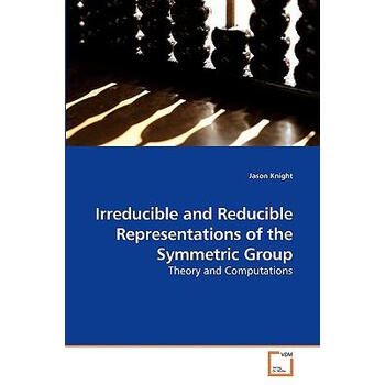 Irreducible and Reducible Representations of the
