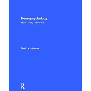 Neuropsychology: From Theory to Practice