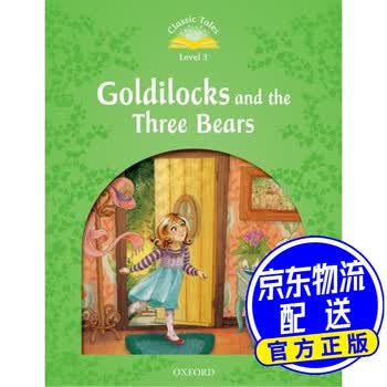 Classic Tales, Second Edition 3: Goldilocks and th