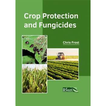 Crop Protection and Fungicides
