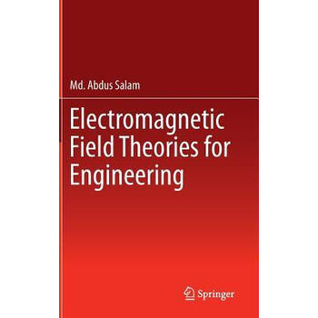 Electromagnetic Field Theories for Engineering