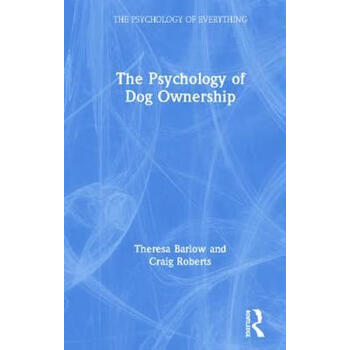 高被引The Psychology of Dog Ownership
