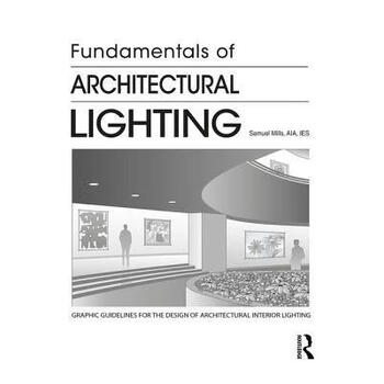 Fundamentals of Architectural Lighting