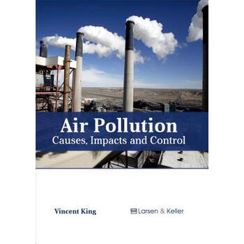 Air Pollution: Causes, Impacts and Control