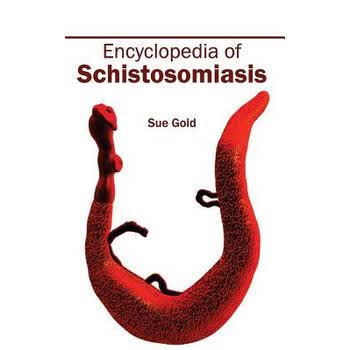 Encyclopedia of Schistosomiasis