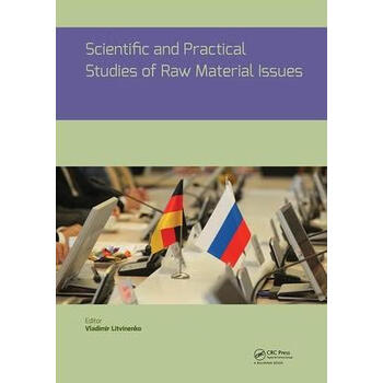 Scientific and Practical Studies of Raw Material