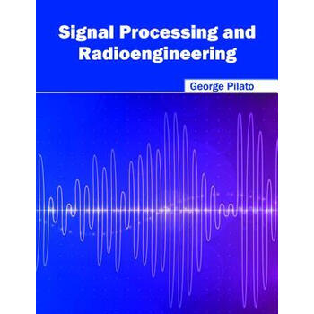 Signal Processing and Radioengineering