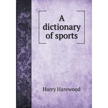 A Dictionary of Sports