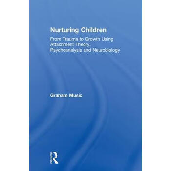 Nurturing Children: From Trauma to Growth Using