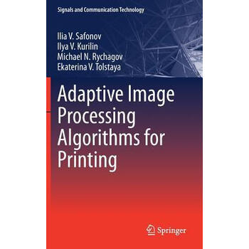 Adaptive Image Processing Algorithms for Printin