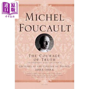 说真话的勇气 : 治理自我与治理他者Ⅱ 豆瓣阅读 英文原版 The Courage of Truth