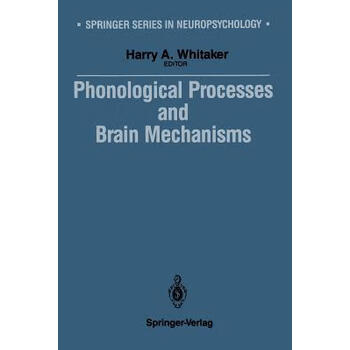 Phonological Processes and Brain Mechanisms