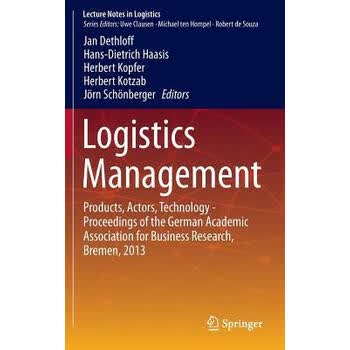 Logistics Management: Products, Actors, Technol