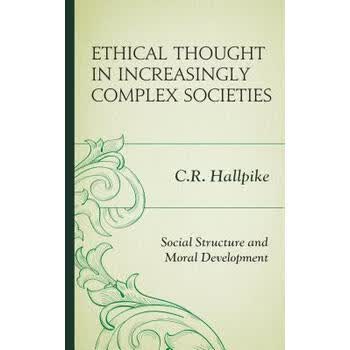 Ethical Thought in Increasingly Complex Societi