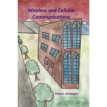 Wireless and Cellular Communications (paperback