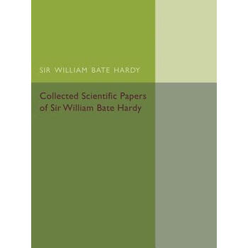 Collected Scientific Papers of Sir William Bate