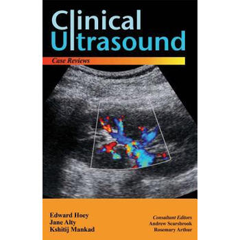 Clinical Ultrasound: Case Reviews