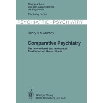 Comparative Psychiatry: The International and I