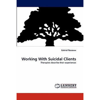 Working with Suicidal Clients