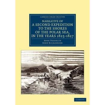 Narrative of a Second Expedition to the Shores