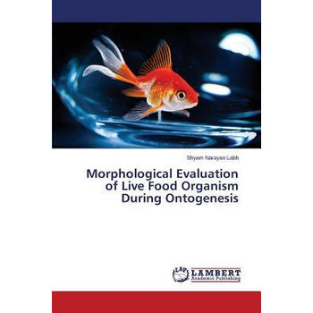 Morphological Evaluation of Live Food Organism 