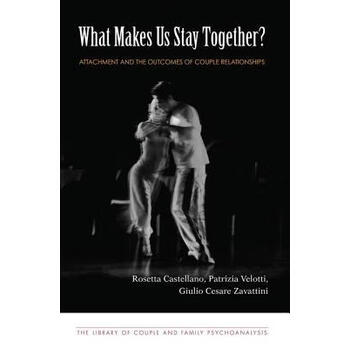 What Makes Us Stay Together?: Attachment and th