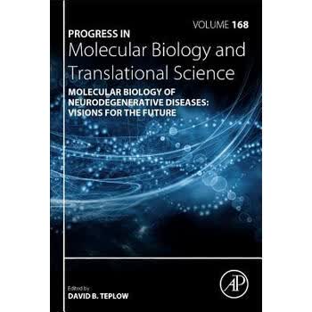 Molecular Biology of Neurodegenerative Diseases: