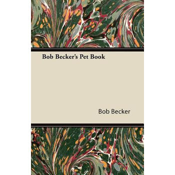 Bob Becker's Pet Book