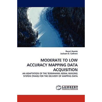Moderate to Low Accuracy Mapping Data Acquisiti