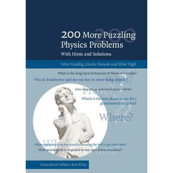 200 More Puzzling Physics Problems: With Hin...