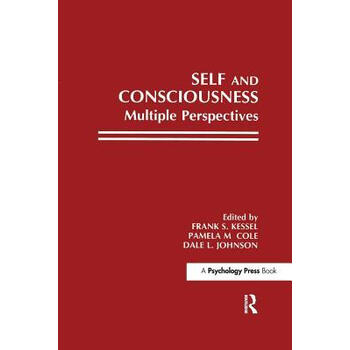 Self and Consciousness: Multiple Perspectives