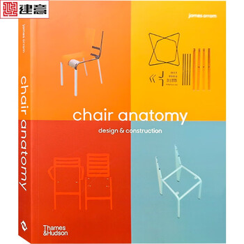 新版 平装  CHAIR ANATOMY 世界知名经典椅子解剖 家具产品设计书籍
