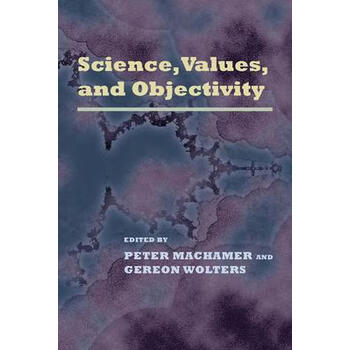 Science, Values, and Objectivity