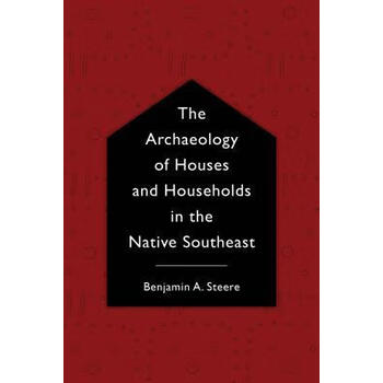高被引The Archaeology of Houses and Households in