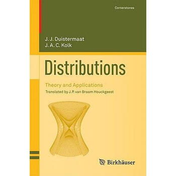 Distributions: Theory and Applications