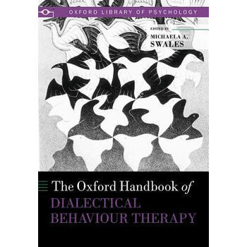 The Oxford Handbook of Dialectical Behaviour Th