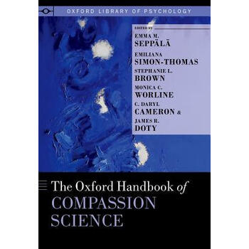 The Oxford Handbook of Compassion Science