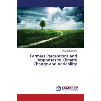Farmers Perceptions and Responses to Climate Ch