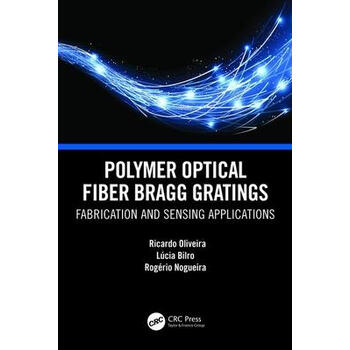 Polymer Optical Fiber Bragg Gratings: Fabricati