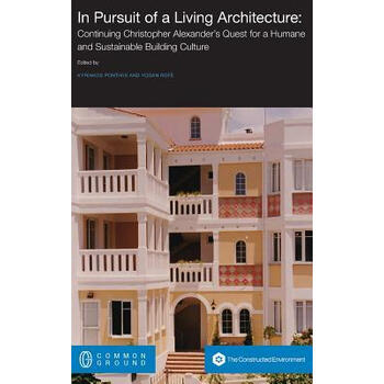 In Pursuit of a Living Architecture: Continuing