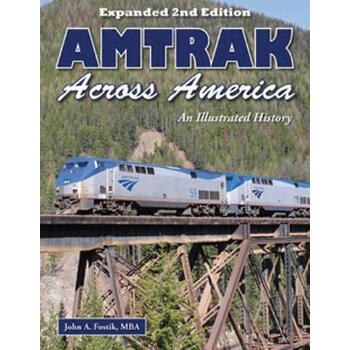 Amtrak Across America: An Illustrated History